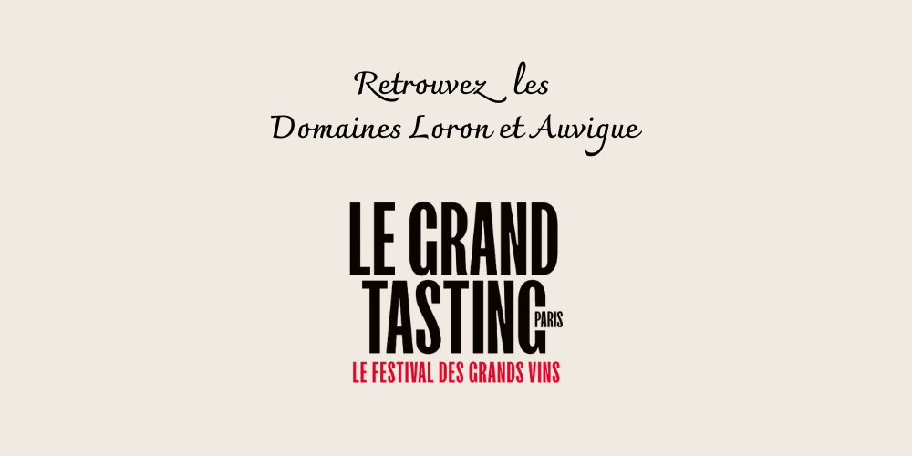 Domaines Loron & Auvigue at the Grand Tasting Paris - Maison Jean Loron